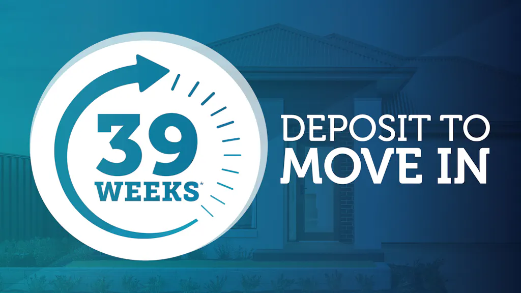 FastTrack - Deposit To Move In 39 Weeks SA Offer